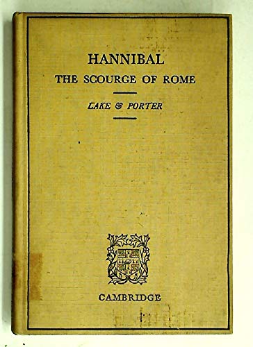 Amazon.com: Hannibal. The Scourge of Rome. Being Selections from Livy ...