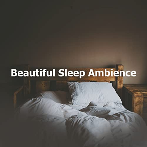 Amazon MusicでDeep Sleep SystemのBeautiful Sleep Ambienceを再生する