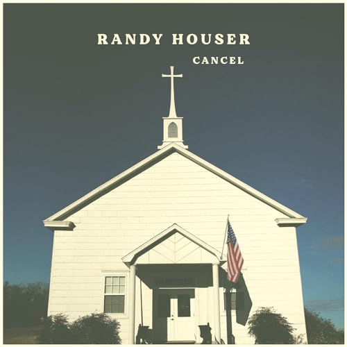 Cancel by Randy Houser on Amazon Music - Amazon.com