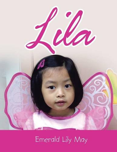Lila: Emerald Lily May: 9781503591578: Amazon.com: Books