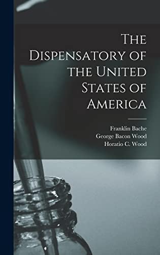 The Dispensatory of the United States of America: Sadtler, Samuel ...