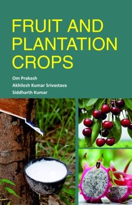 Buy Fruits and Plantation Crops Book Online at Low Prices in India ...