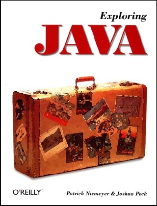 Exploring Java 2e (Java S.): Amazon.co.uk: Niemeyer, Pat: 9781565922716: Books