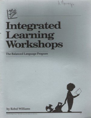 Integrated Learning Workshops: The Balanced Language Program: Rebel ...