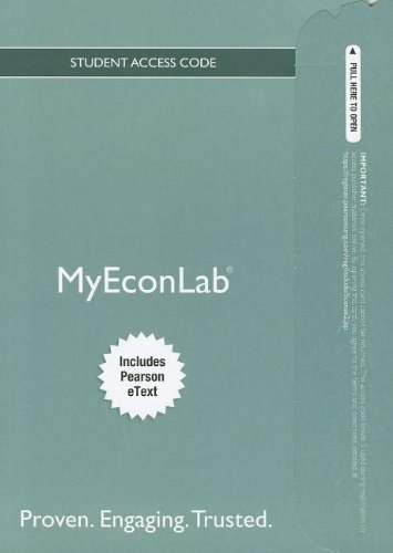 NEW MyEconLab with Pearson eText - Access Card - for Foundations of ...
