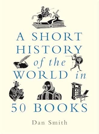 Buy Short History of the World in 50 Books: Singapore to London: The ...