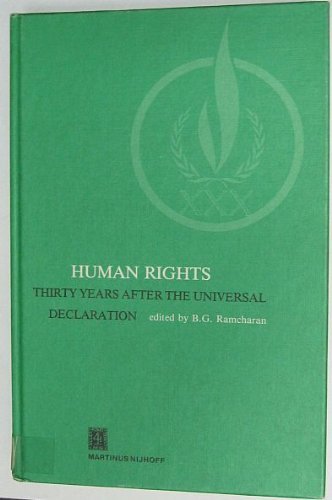 Human Rights : Thirty Years after the Universal Declaration ...