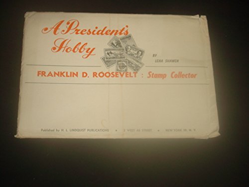A President's Hobby: Lena Belle Shawen: Amazon.com: Books