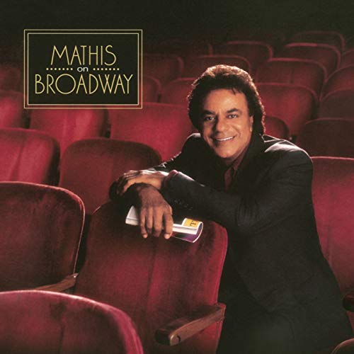 Play Mathis On Broadway by Johnny Mathis on Amazon Music