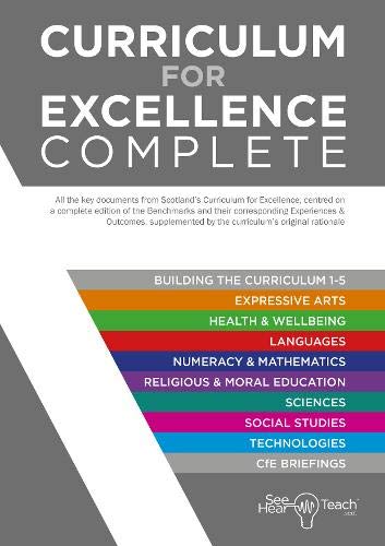 Curriculum for Excellence: Complete Edition: All the Es & Os ...