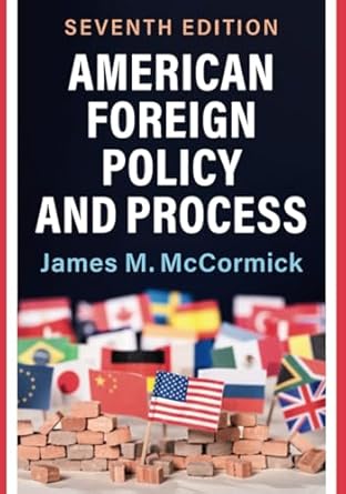 Amazon.com: American Foreign Policy and Process: 9781009278546 ...