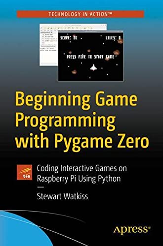Buy Beginning Game Programming with Pygame Zero Book Online at Low ...