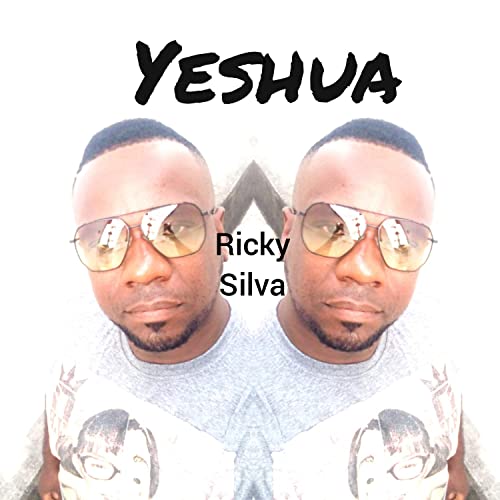 Yeshua by Ricky Silva on Amazon Music Unlimited