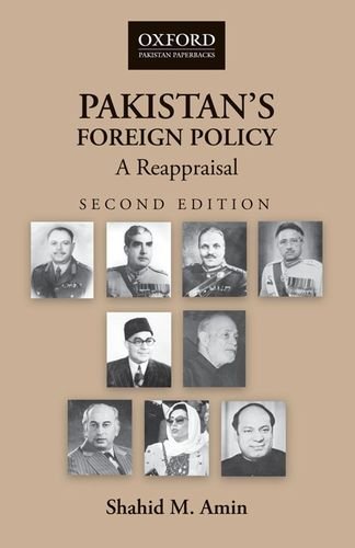 Pakistan's Foreign Policy: A Reappraisal (Oxford Pakistan Paperbacks ...