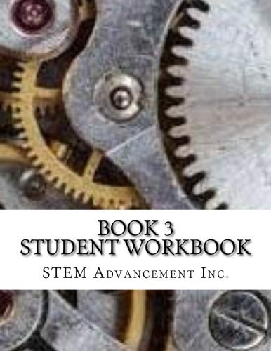Book 3: Student Workbook: Units 5 and 6: Mechanical Engineering ...