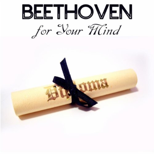 Play Beethoven for Your Mind - Classical Beethoven Music to Increase ...
