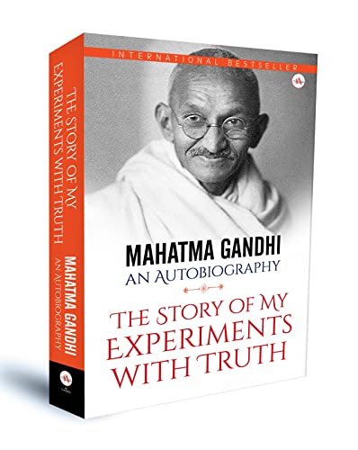 Mahatma Gandhi An Autobiography: The Story Of My Experiments With Truth ...