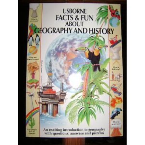 Usborne Facts and Fun About Geography and Hi: Claridge, Marit ...