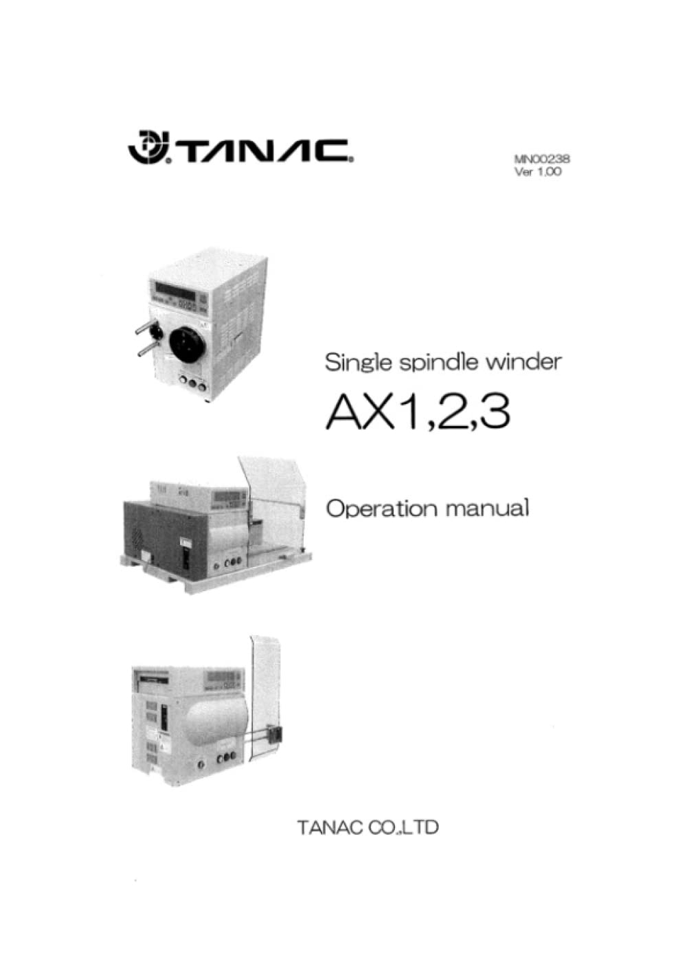 TANAC Single spindle winder AX1,2,3 Operation Manual: Co, TANAC ...
