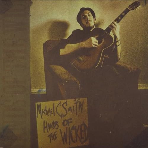Michael C. Smith - Hands of the Wicked - Amazon.com Music