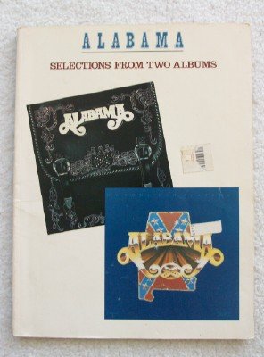 Alabama : Selections From Two Albums [Songbook]: Various: Amazon.com: Books