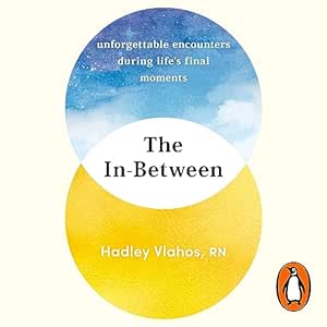 Amazon.com: The In-Between: Unforgettable Encounters During Life's ...