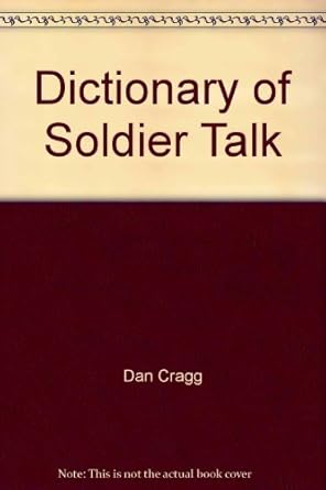 A dictionary of soldier talk : Robert John Elting: Amazon.in: Books