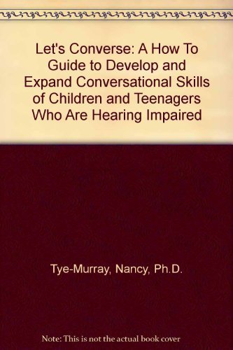 Let's Converse: A How To Guide to Develop and Expand Conversational ...