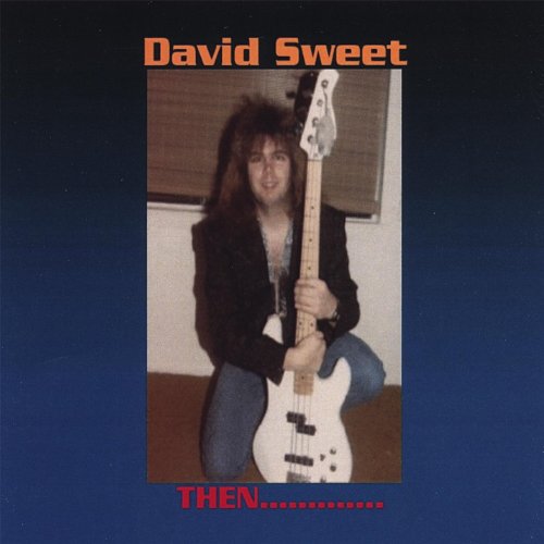 Play Then...and Now by David Sweet on Amazon Music