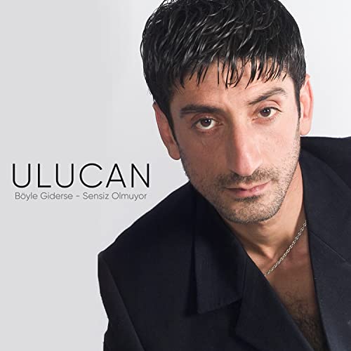 Amazon.com: Böyle Giderse (Sensiz Olmuyor) : ULUCAN: Digital Music