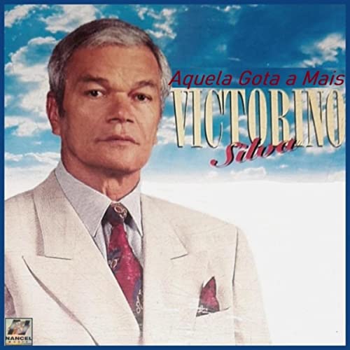 Play Aquela Gota a Mais by Victorino Silva on Amazon Music