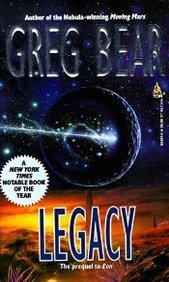 Legacy: Greg Bear: 9780812524819: Amazon.com: Books