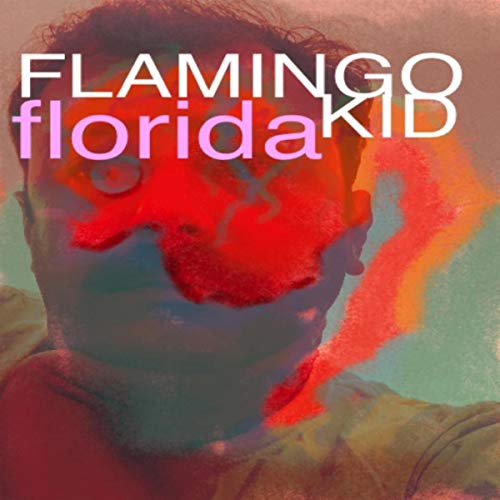 Play Florida by Flamingo Kid on Amazon Music