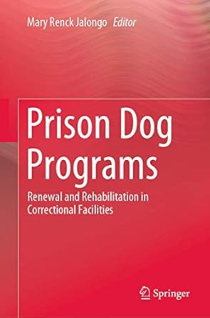 Amazon.com: Prison Dog Programs: 9783030256173: Jalongo: Books