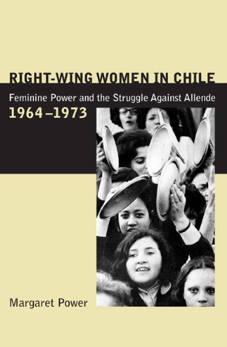 『Right-Wing Women in Chile: Feminine Power and the Struggle - 読書メーター