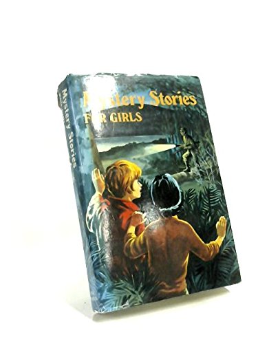 Mystery Stories for Girls: Ward, Sheilah, J. Oxenham, Edwards, Lilias ...