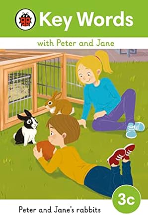 Key Words with Peter and Jane Level 3c – Peter and Jane's Rabbits ...