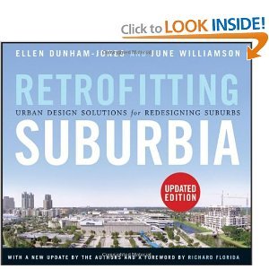 Retrofitting Suburbia, Updated Edition: Urban Design Solutions for ...