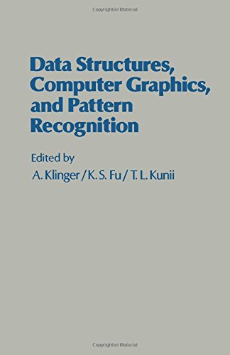 Data Structures Computer Graphics And Pattern Recognition Klinger A 9780124150508 Amazon