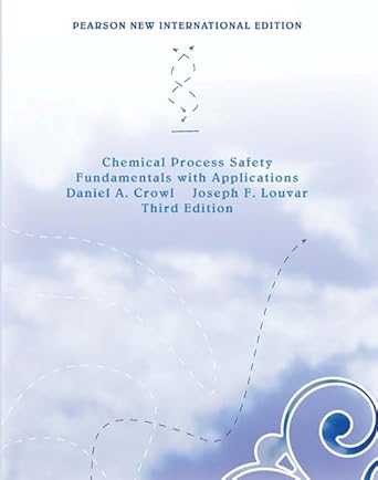 Chemical Process Safety: Pearson New International Edition ...