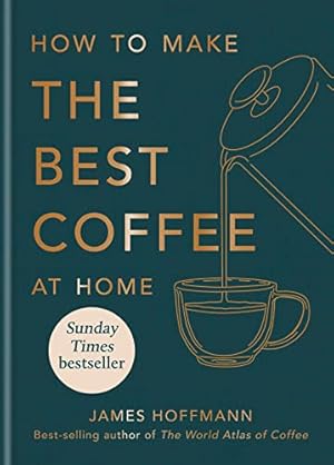 The Coffee Recipe Book: 50 Coffee and Espresso Drinks to Make at Home ...