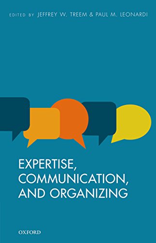 Expertise, Communication, and Organizing - Kindle edition by Treem ...