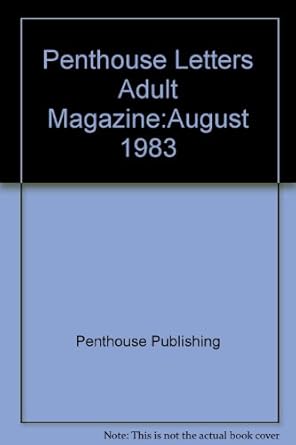 Penthouse Letters Adult Magazine:August 1983: Penthouse Publishing ...