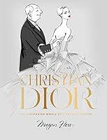 Christian Dior: The Illustrated World of a Fashion Master | Amazon ...