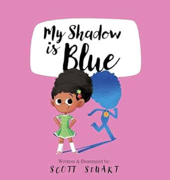 My Shadow is Blue: Stuart, Scott: 9781922804990: Amazon.com: Books