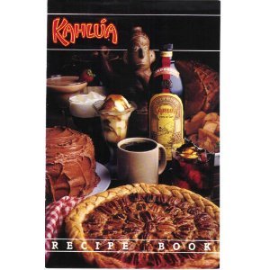 Kahlua Recipe Book: Maidstone Wine & Spirits Inc: Amazon.com: Books