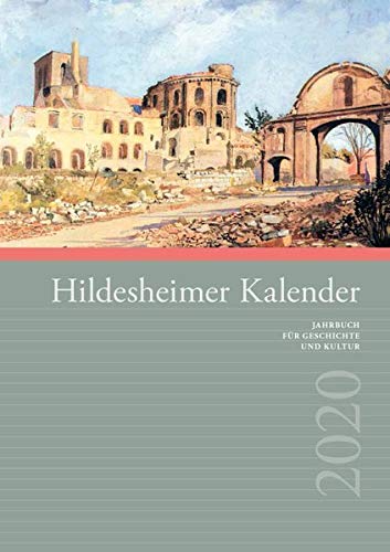 Hildesheimer Kalender 2020: Jahrbuch für Geschichte und Kultur ...