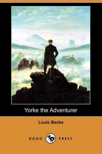 Amazon | Yorke the Adventurer | Becke, Louis | Contemporary