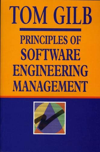 Principles of Software Engineering Management: Gilb, Tom: 9780201192469 ...