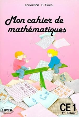 Buy Mon cahier de mathématiques, CE1, cahier 1 Book Online at Low ...